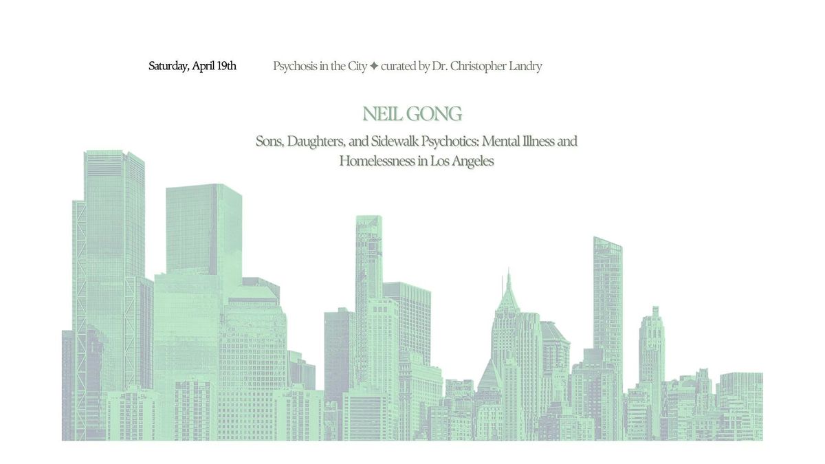 Neil Gong - Sons, Daughters, and Sidewalk Psychotics: Mental Illness ...