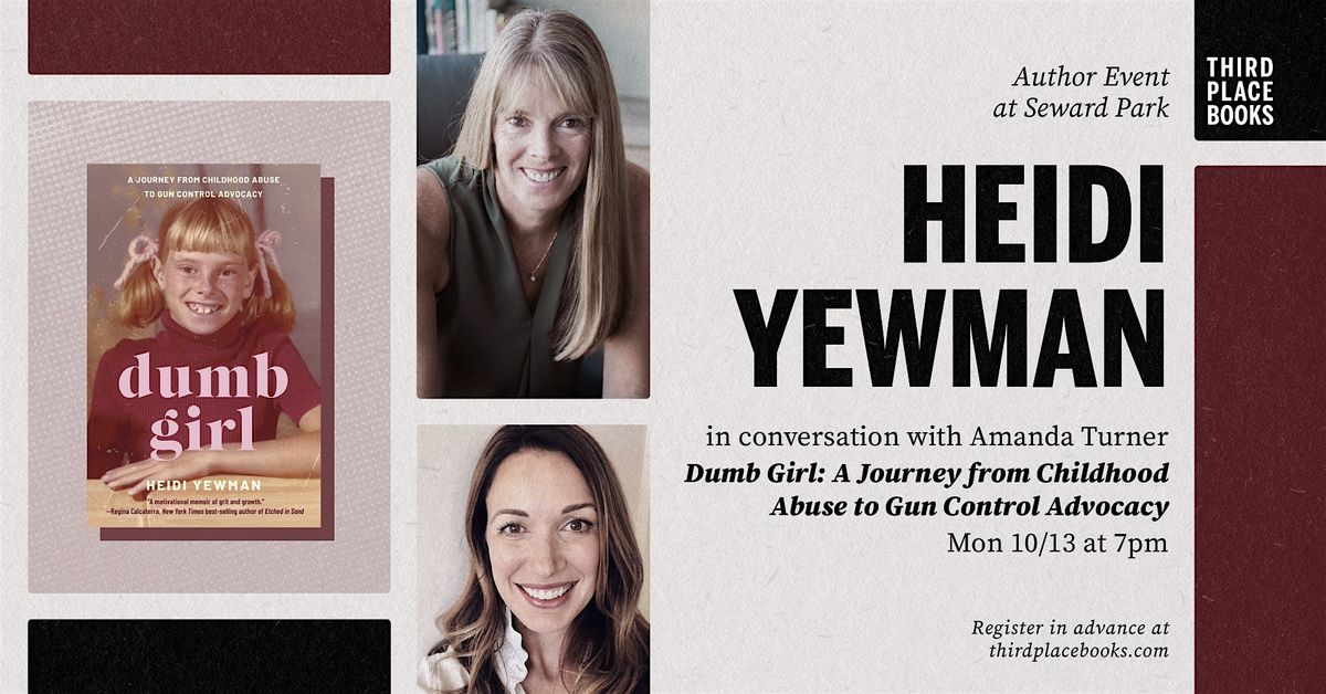Heidi Yewman with Amanda Turner — Dumb Girl, Third Place Books Seward ...