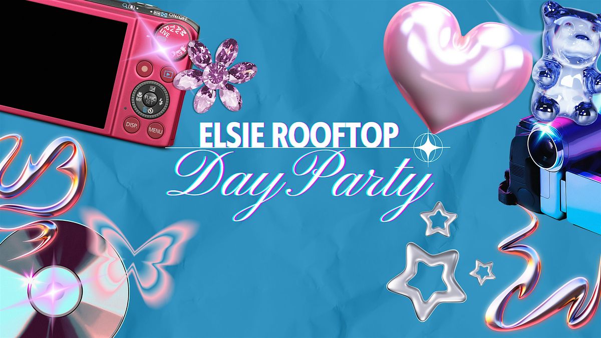 Elsie Rooftops Y2K Day Party: Spring Fling, Elsie Rooftop, New York, 30 ...