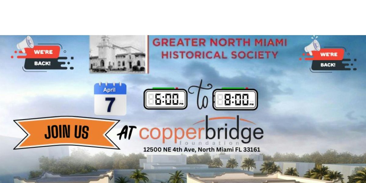 Greater North Miami Historical Society Talk "Bringing History Back to ...