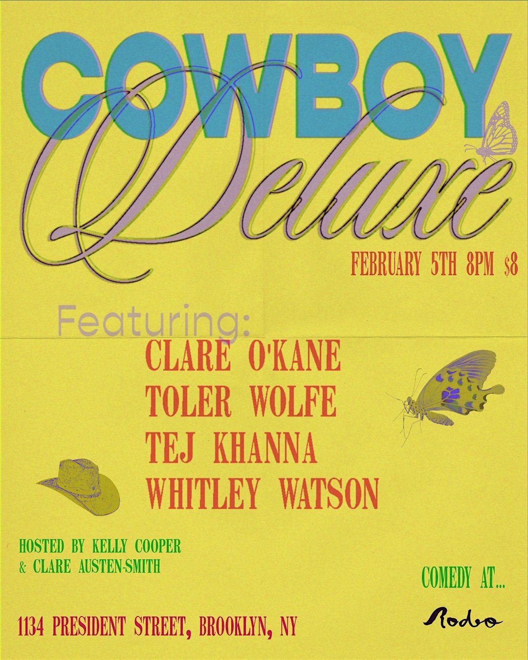 Cowboy Deluxe: Comedy at Rodeo, Rodeo, Brooklyn, 5 February 2025 | AllEvents