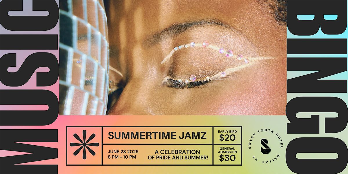 Summertime Jamz Music Bingo at Sweet Tooth Hotel, Sweet Tooth Hotel Flagship - Downtown Dallas ...