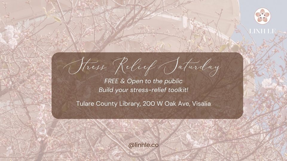 Stress Relief Saturday @ The Library, Tulare County Library, Visalia, 2 ...