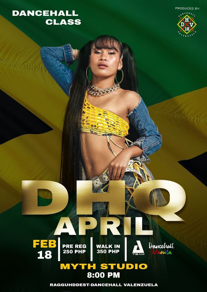 DANCEHALL CLASS WITH DHQ APRIL ANTONETTE!, MYTH STUDIO, 2911 San Vicente unit B, Valenzuela ...