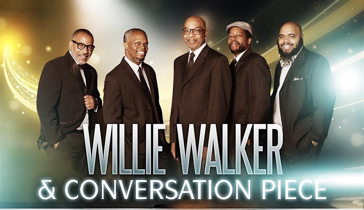 Willie Walker & Conversation Piece Live! A Night of Jazzy Grooves ...