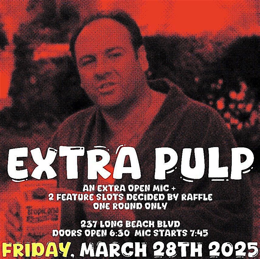 Extra Pulp - Poetry Open Mic, The Juicebox (enter through Recreational ...