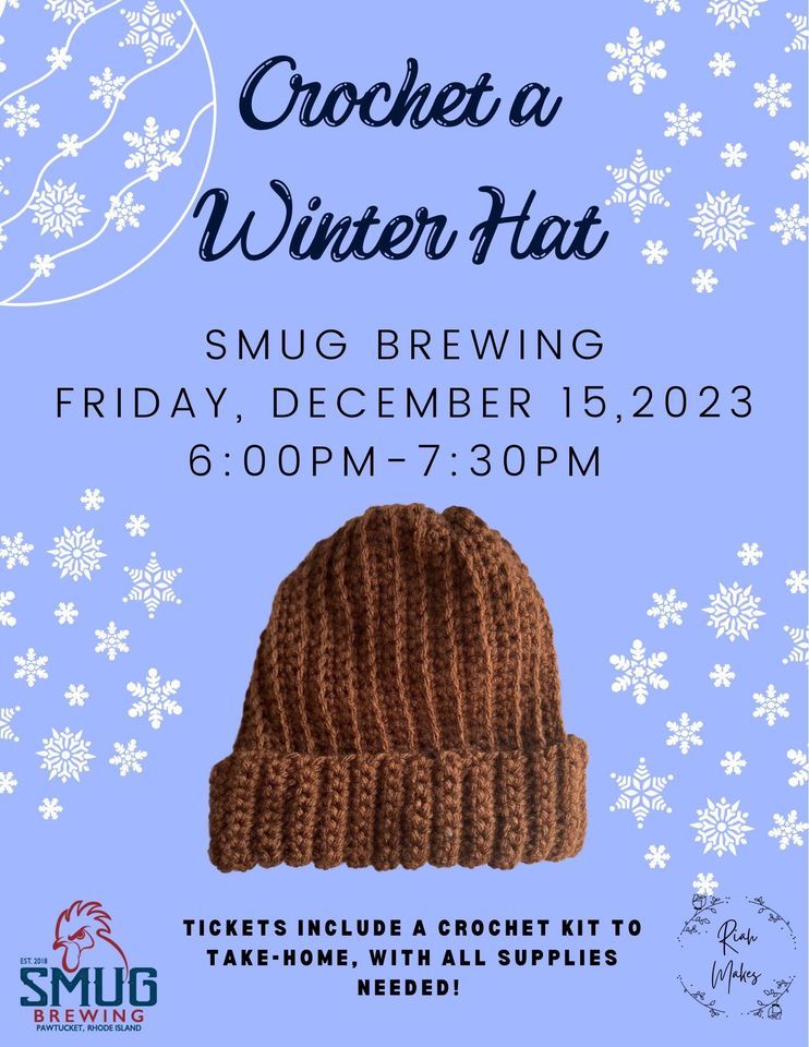Crochet a Winter Hat!, Smug Brewing Company, East Providence, December ...