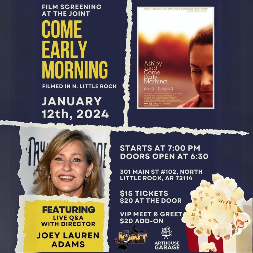 Film Screening of Come Early Morning with Special Guest Joey Lauren ...