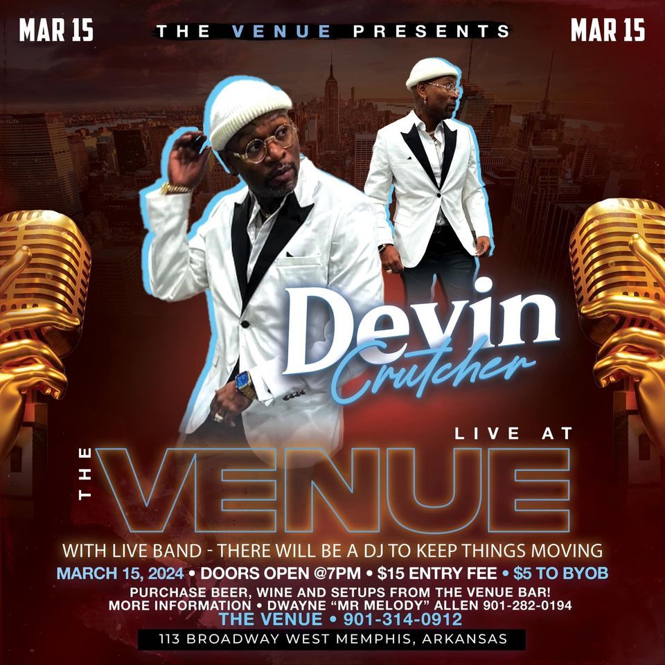 Devin Crutcher live at The Venue., The Venue West Memphis, 15 March ...