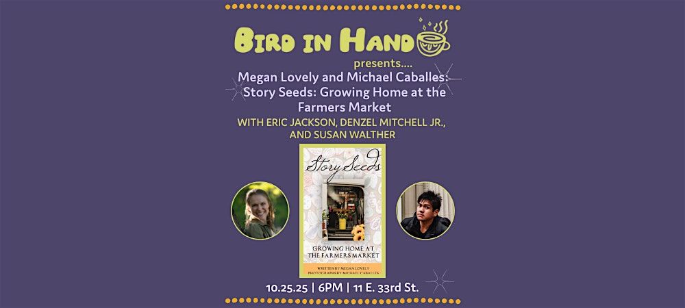 Megan Lovely and Michael Caballes: Story Seeds: Growing Home at ...