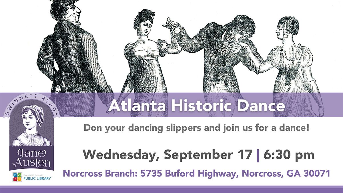 Atlanta Historic Dance | Gwinnett Reads Jane Austen, Gwinnett County ...