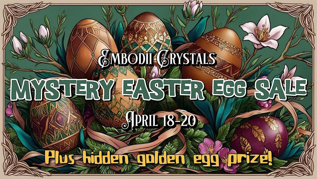 Mystery Easter Egg Sale, Embodii Crystals, Richland Hills, 18 April to ...