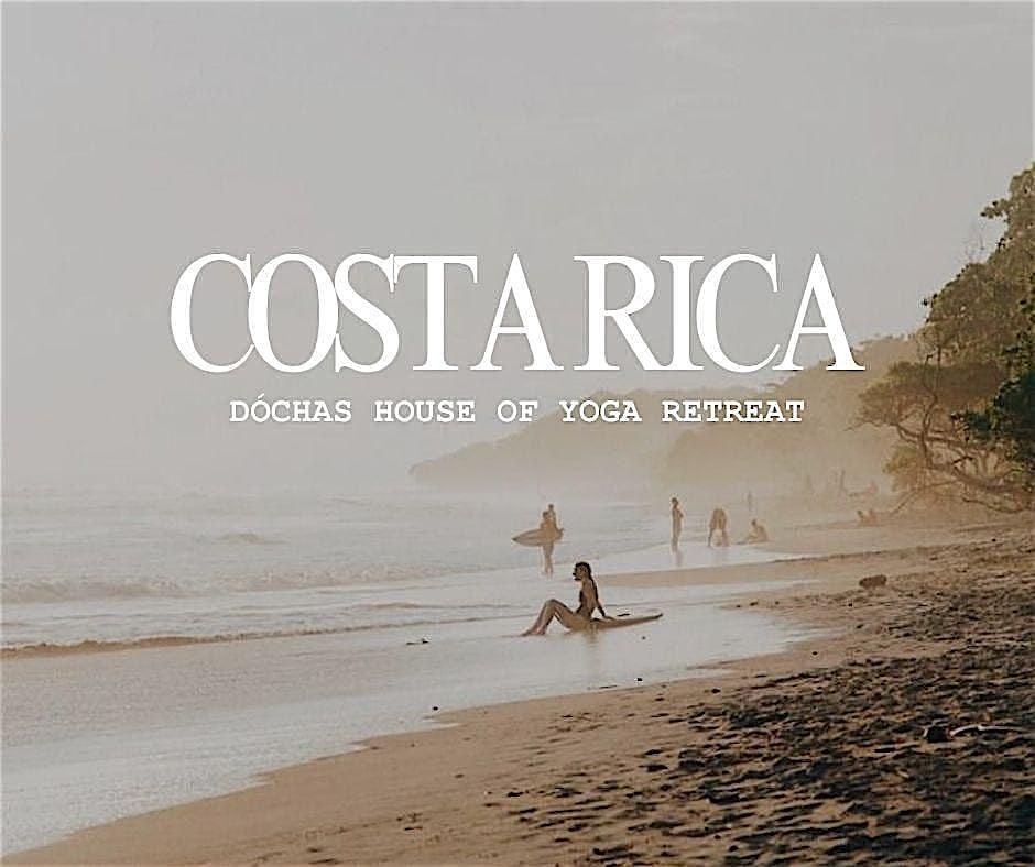 Dóchas House of Yoga Retreat to Costa Rica, Casas Kismet, Nosara, 6 ...