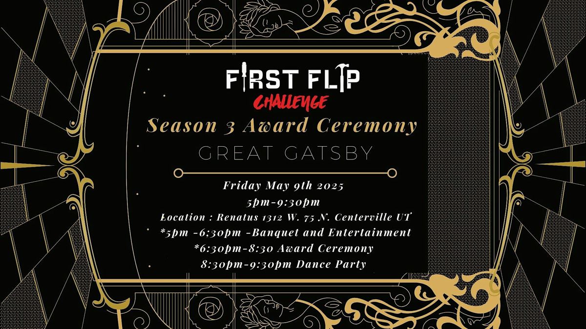 Season 3 First Flip Challenge Award Ceremony (Great Gatsby Themed), 9 ...