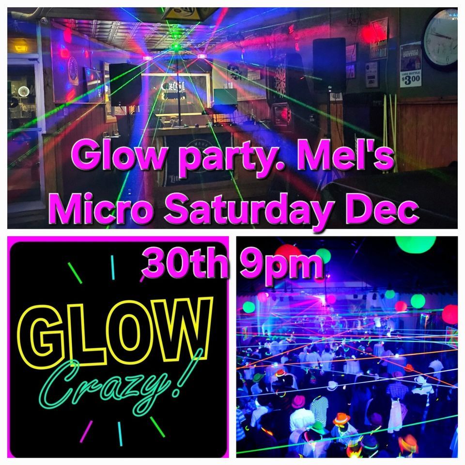 GLOW LIGHT PARTY!!! Mels Micro , Mel's Micro, Richland Center, 30 ...