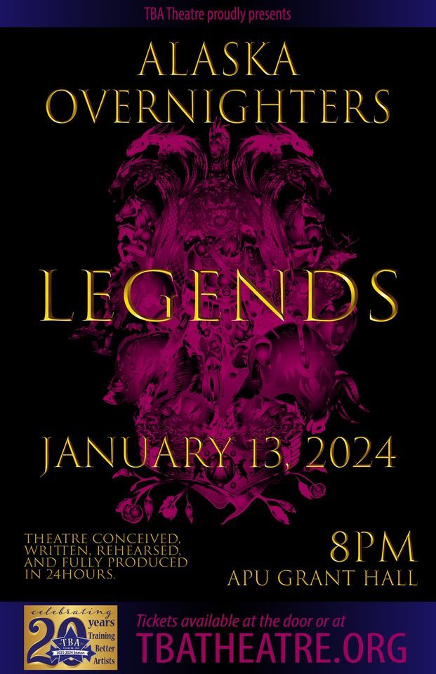 Alaska Overnighters: Legends, APU Grant Hall, Anchorage, 13 January ...