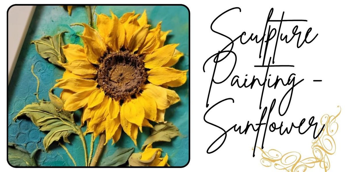 Sculpture painting Workshop- Sunflower, Beyond The Cup: Chennai, 4 ...