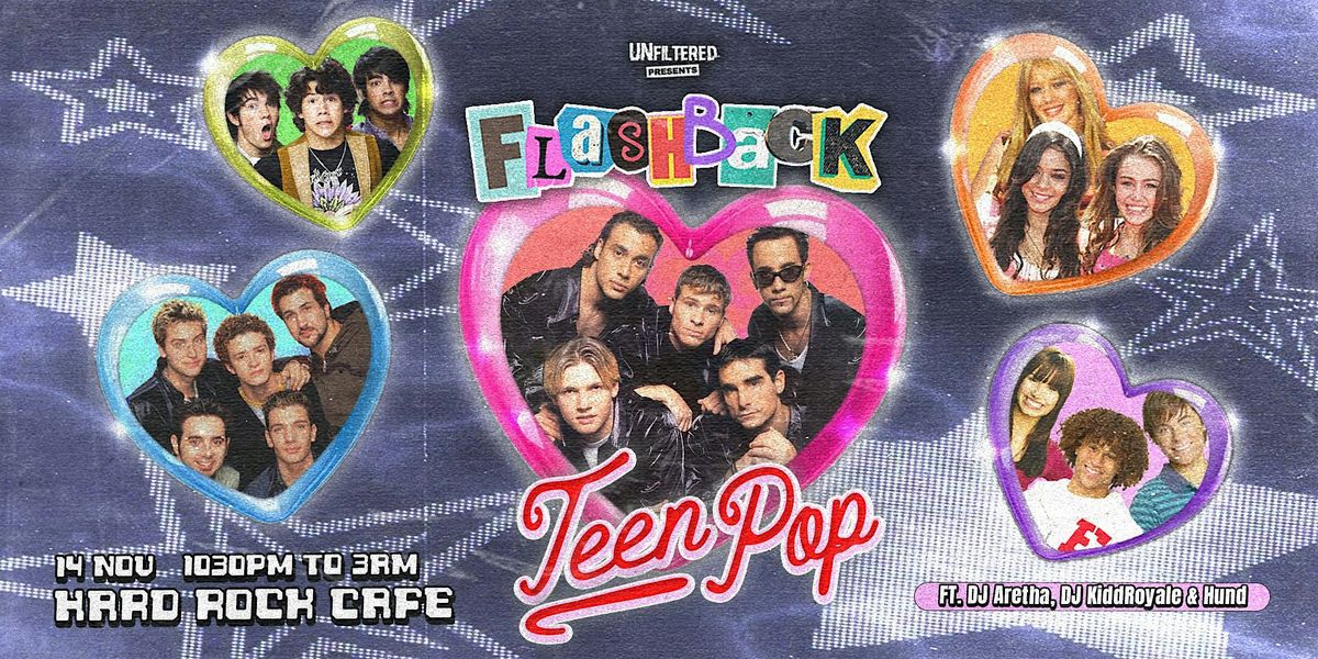Flashback - 2000s Party by UnfilteredPresents (14 November 2025, Friday), Hard Rock Cafe ...