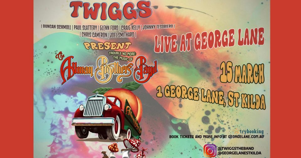 (Fri, Mar 15) TWIGGS performs the music of THE ALLMAN BROTHERS BAND ...