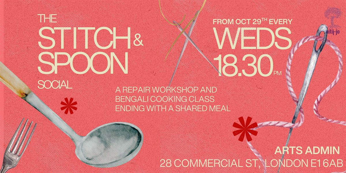 The Stitch and Spoon Social: Cooking & Repair Workshop with a Shared ...