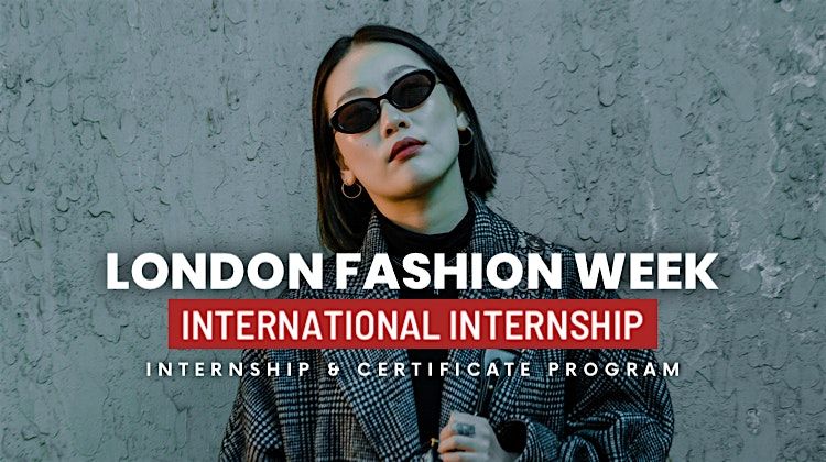 London Fashion Week Internship, 230 Dalston Ln, London, 20 September ...