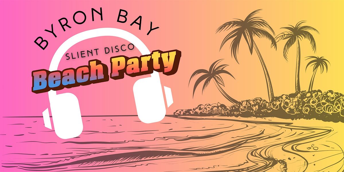 Byrons Ultimate Beach Party, Apex Park, Byron Bay, 23 October to 8 ...
