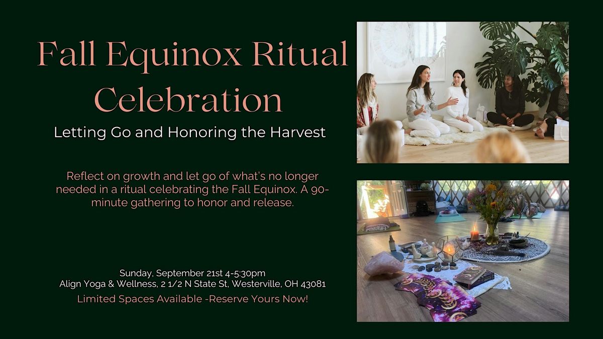 Fall Equinox Ritual Celebration: Letting Go and Honoring the Harvest ...