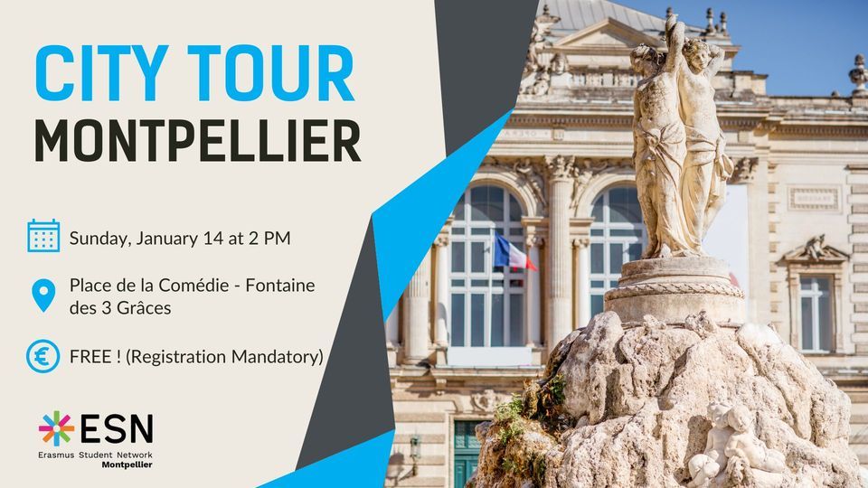 CITY TOUR ★ by ESN Montpellier [FULL], Place de la Comédie, 34000 ...