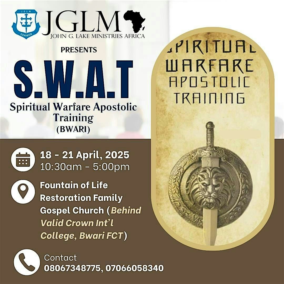 SWAT - Spiritual Warfare Apostolic Training, Fountain of Life ...