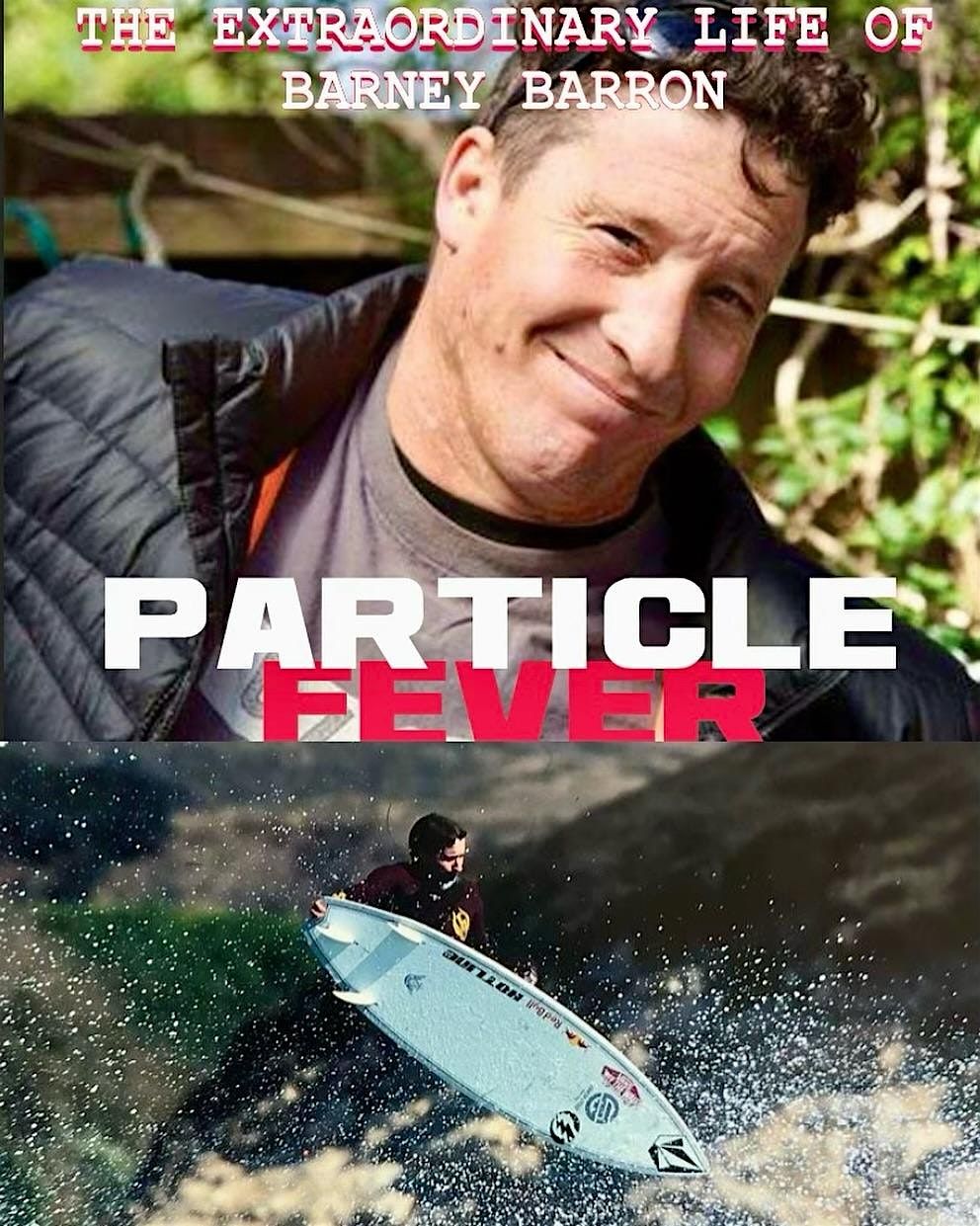 PARTICLE FEVER BARNEY BARRON SURF DOCUMENTARY, Drift House, Cocoa Beach ...