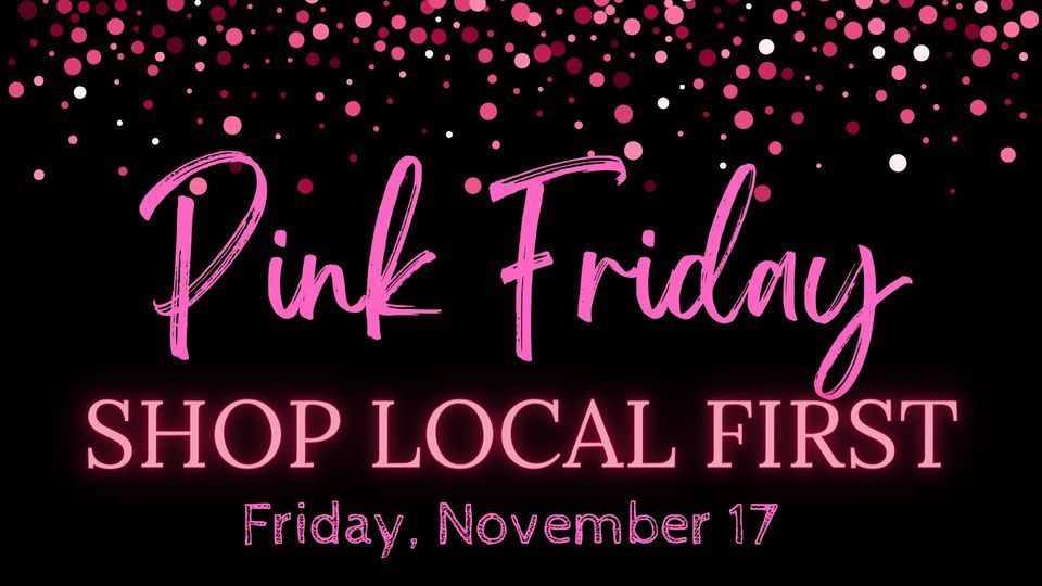 Pink Friday, The Robyn's Nest Gifts & Decor, Eureka, 17 November 2023 ...