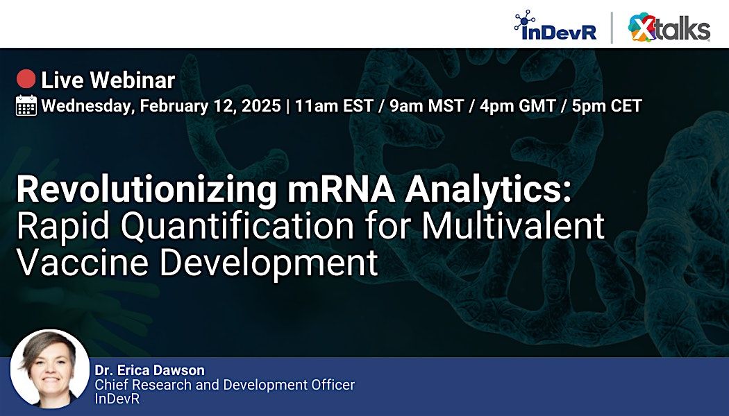 mRNA Analytics: Rapid Quantification for Multivalent Vaccine Development, February 12 2025 ...