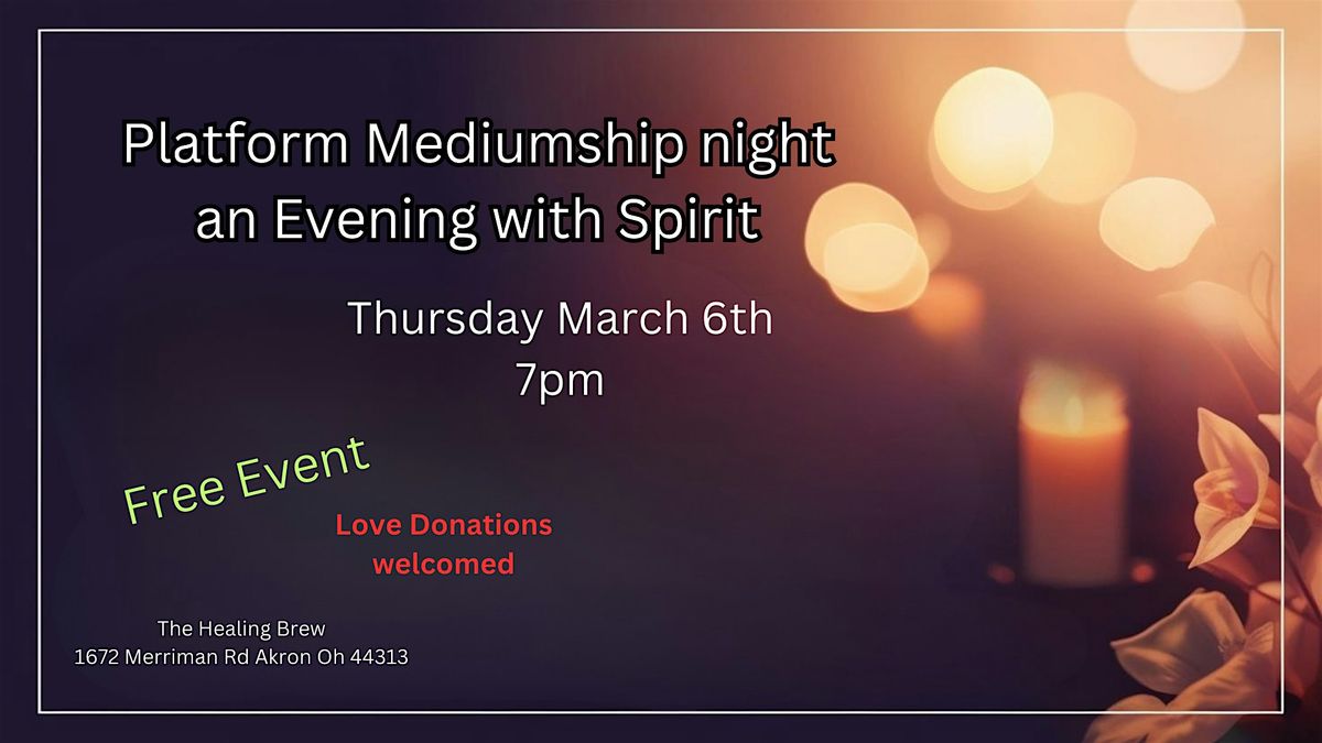 Platform Mediumship , The Healing Brew LLC, Akron, 6 March 2025 | AllEvents