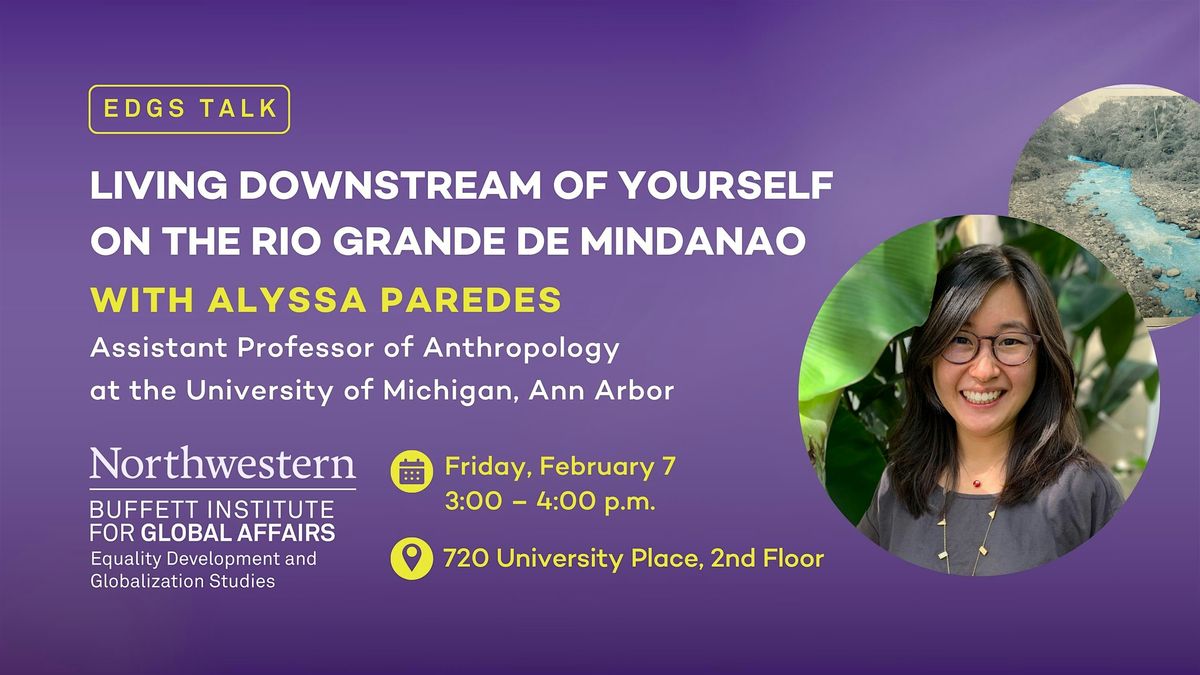 EDGS Talk: Living Downstream of Yourself on the Rio Grande de Mindanao ...