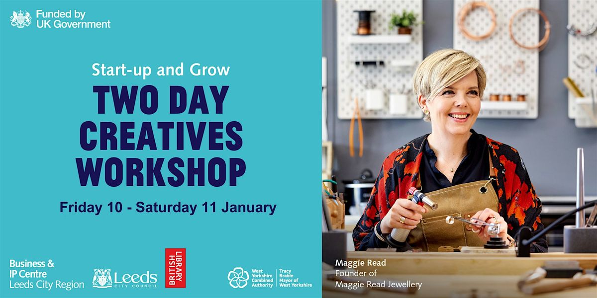 Start-up and Grow: Two day Creatives Workshop, Leeds Central Library ...