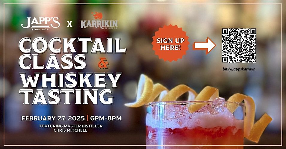 Karrikin Spirits Cocktail Class & Whiskey Tasting, Japp's - Since 1879 ...