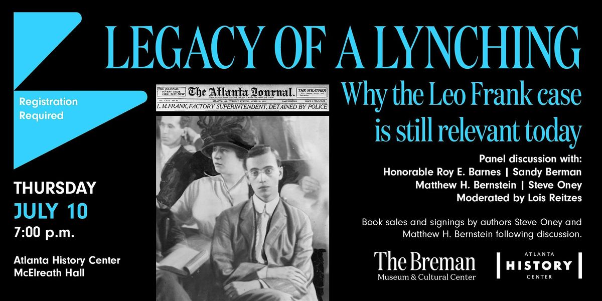 Legacy of a Lynching, Atlanta History Center, 10 July 2025 | AllEvents