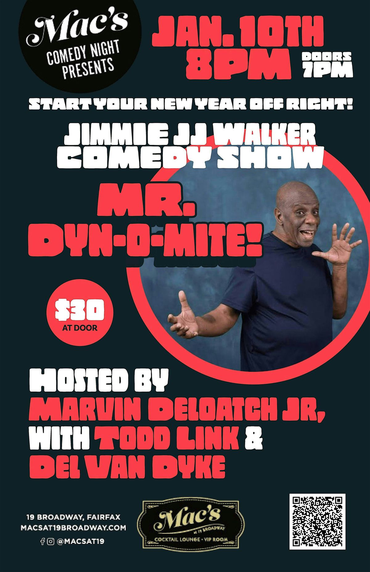 Jimmy JJ Walker Comedy Show, Mr. Dynamite, Mac's at 19 Broadway ...
