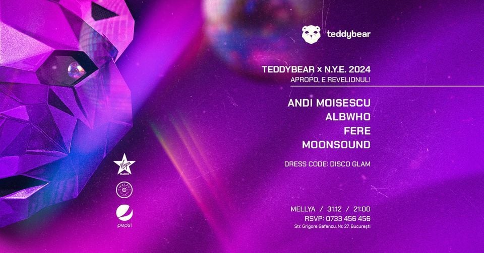 TEDDYBEAR x NYE 2024, Mellya, Bucharest, 31 December 2023 | AllEvents