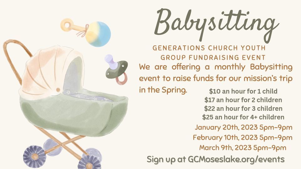 Youth Babysitting Fundraiser Event, Generations Church, Moses Lake, 20 ...