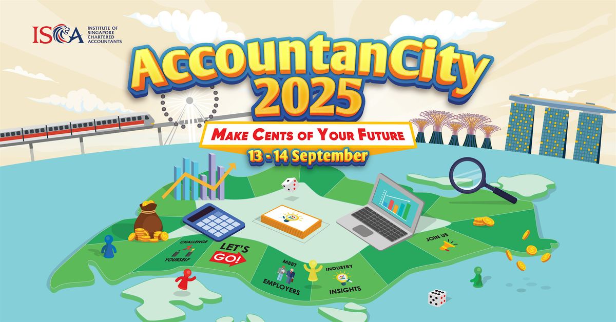 AccountanCity 2025, ISCA House, Singapore, 13 September to 14 September ...