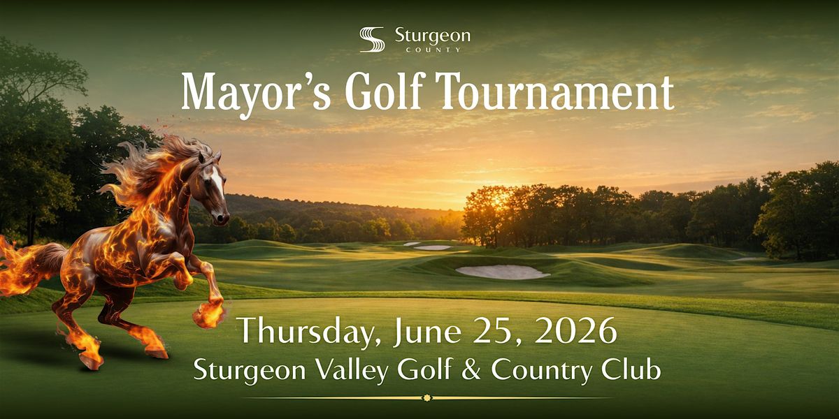 Sturgeon County Mayors Golf Tournament 2026, Sturgeon Valley Golf ...
