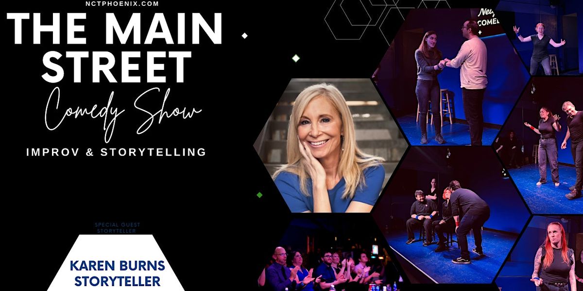 The Main Street Comedy Show featuring Storyteller Karen Burns ...