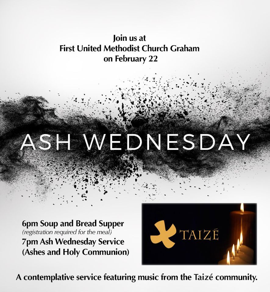 Ash Wednesday Service and Meal, First United Methodist Church of Graham ...