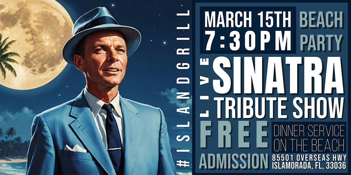 Frank Sinatra Live Tribute Beach Show, Island Grill, Islamorada, 15 ...