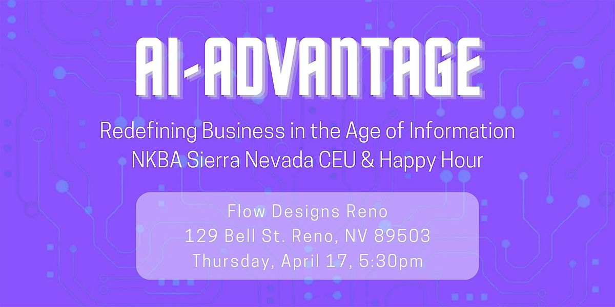 NKBA Sierra Nevada Presents: AI-Advantage Panel CEU & Happy Hour, Flow ...