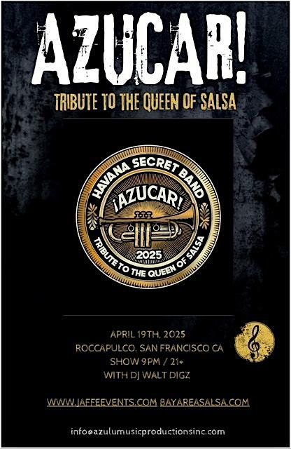 TRIBUTE TO THE QUEEN OF SALSA CELIA CRUZ, Roccapulco, San Francisco, 19 ...