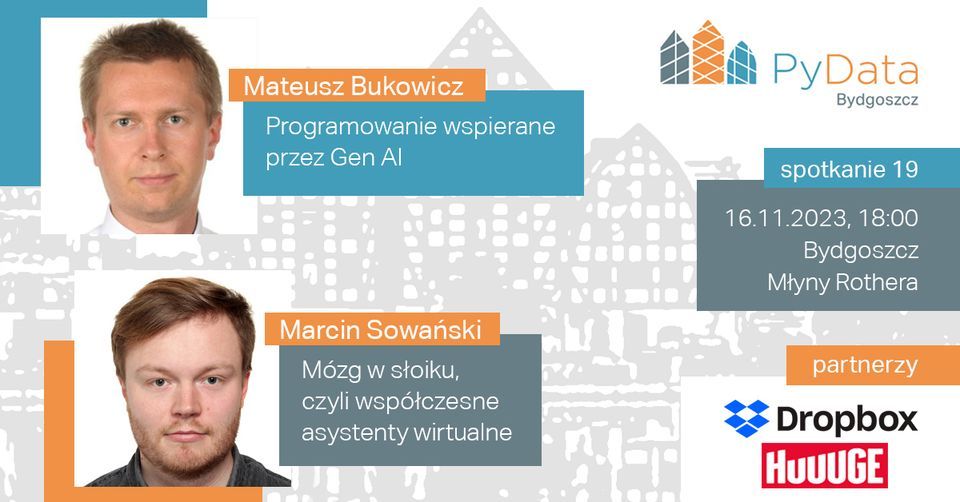 PyData Bydgoszcz - Meetup #19, Młyny Rothera, Poznan, 16 November 2023 ...
