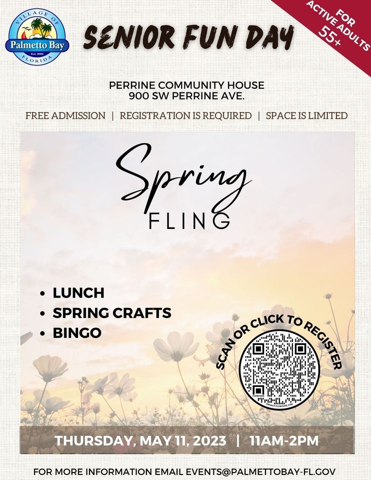 REGISTRATION CLOSED - Senior Fun Day: Spring Fling, Perrine Community ...