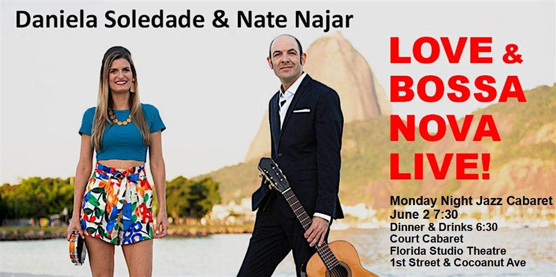 Daniela Soledade and Nate Najar - Love & Bossa Nova LIVE, John C. Court ...